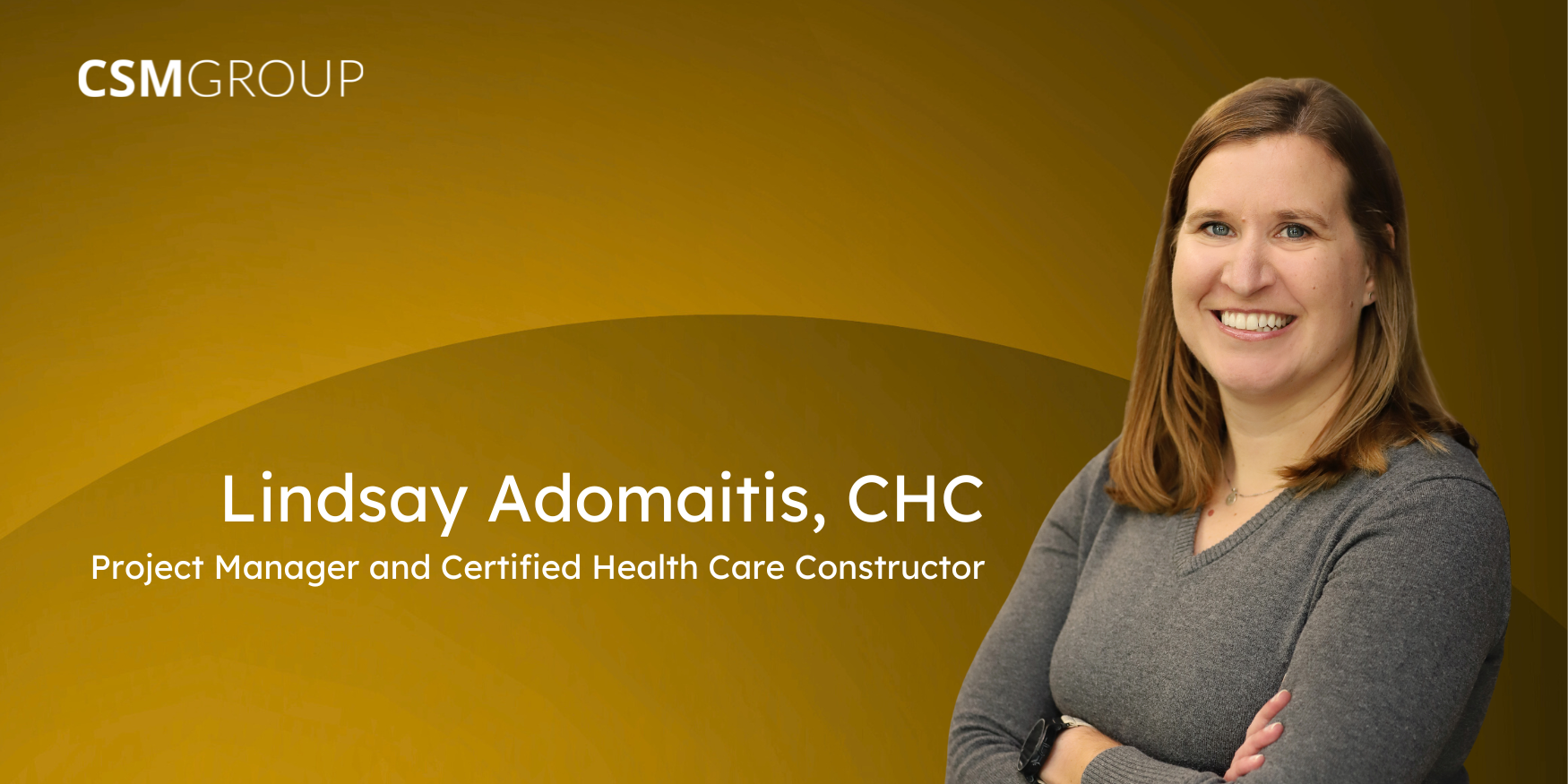 Elevating Healthcare Construction Excellence: Lindsay Adomaitis Earns ...